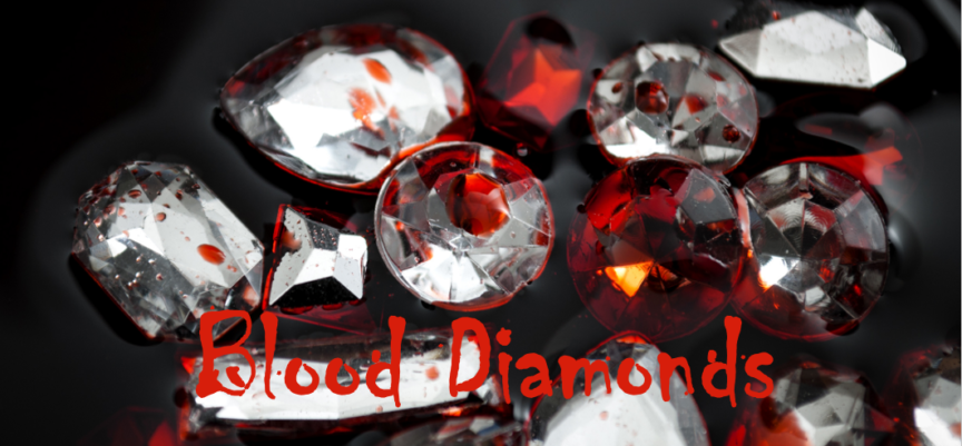 What Are Blood Diamonds? How To Avoid Buying One - The Diamond Gentleman